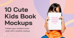 10 Great Kids Book Mockups for a Stunning Presentation