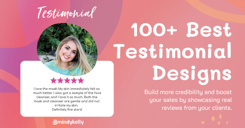 100+ Testimonial Designs to Create Ultimate Social Proof