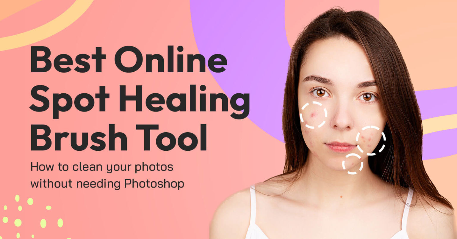 Best Online Spot Healing Brush Tool